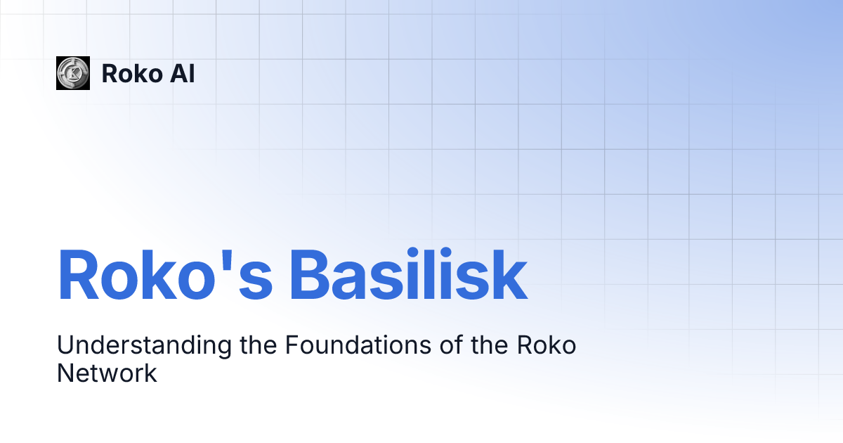 Roko's Basilisk | Roko AI